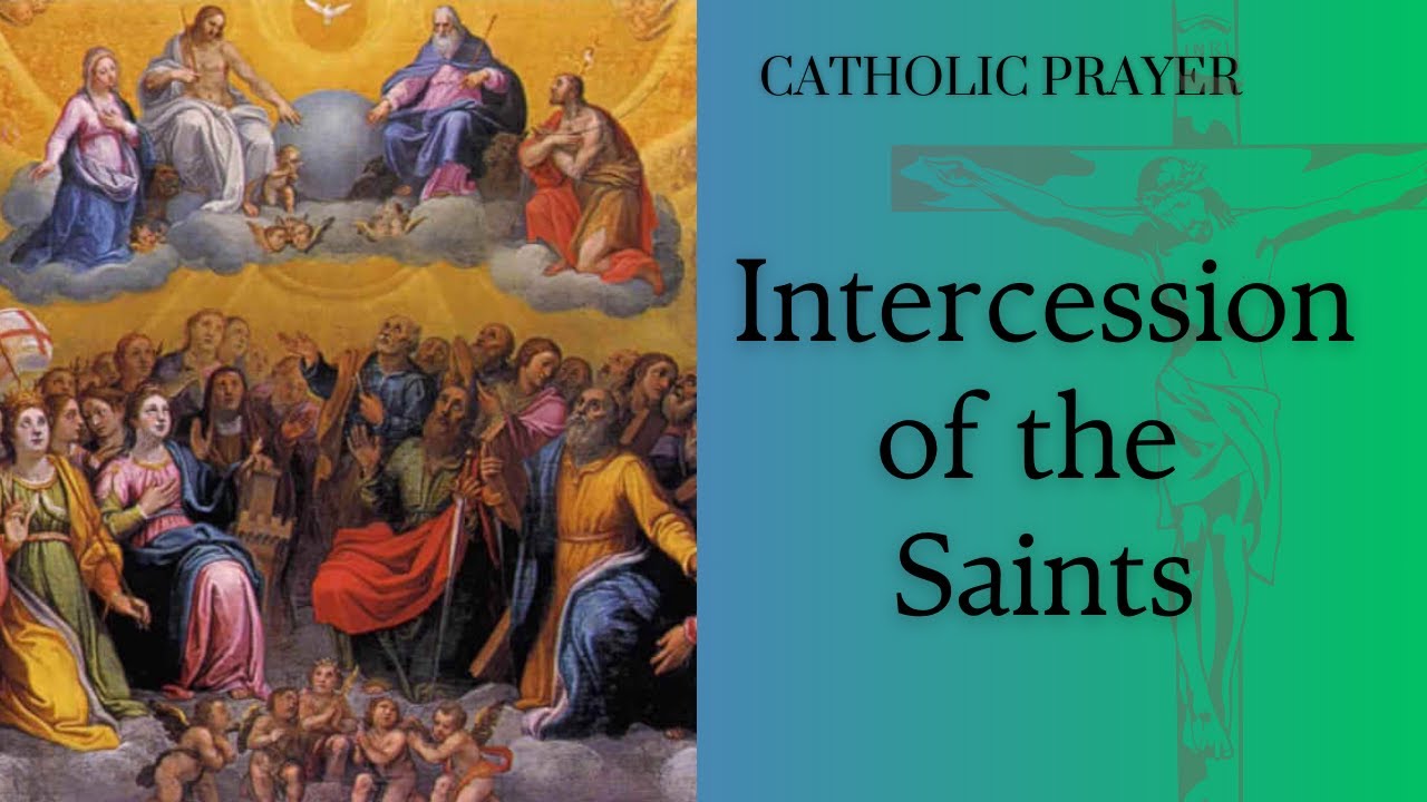 Prayers for the Intercession of the Saints - YouTube