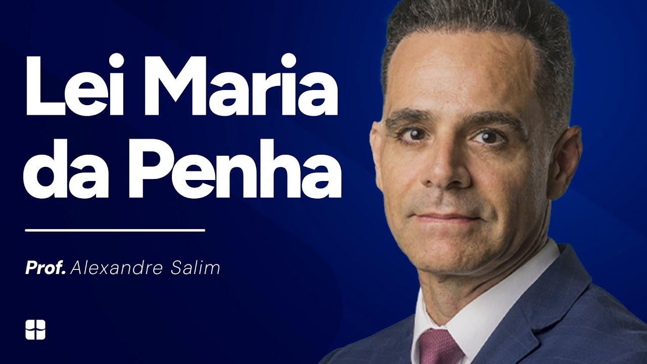 Lei Maria da Penha | Prof. Alexandre Salim - YouTube