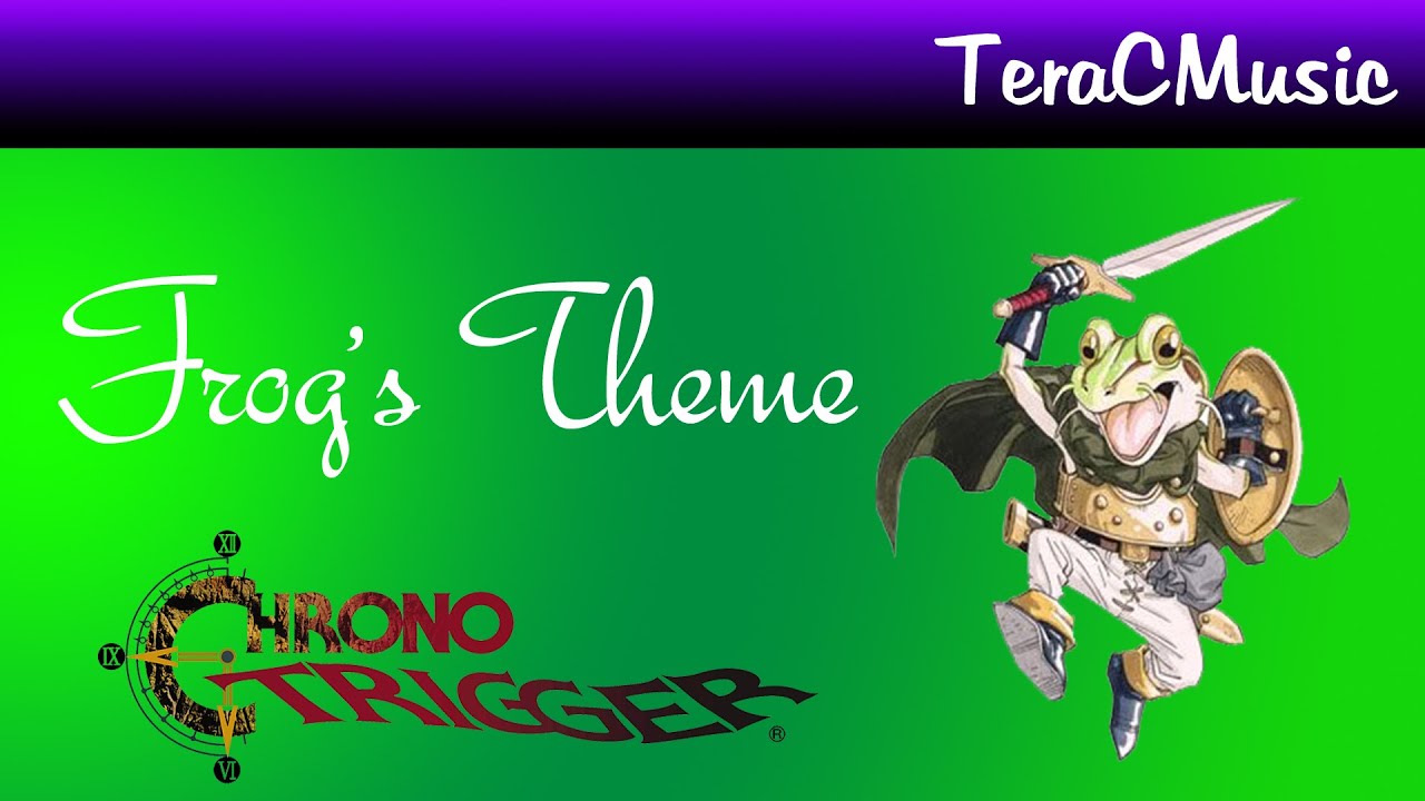 Chrono Trigger Cover: Frog's Theme - TeraCMusic - YouTube