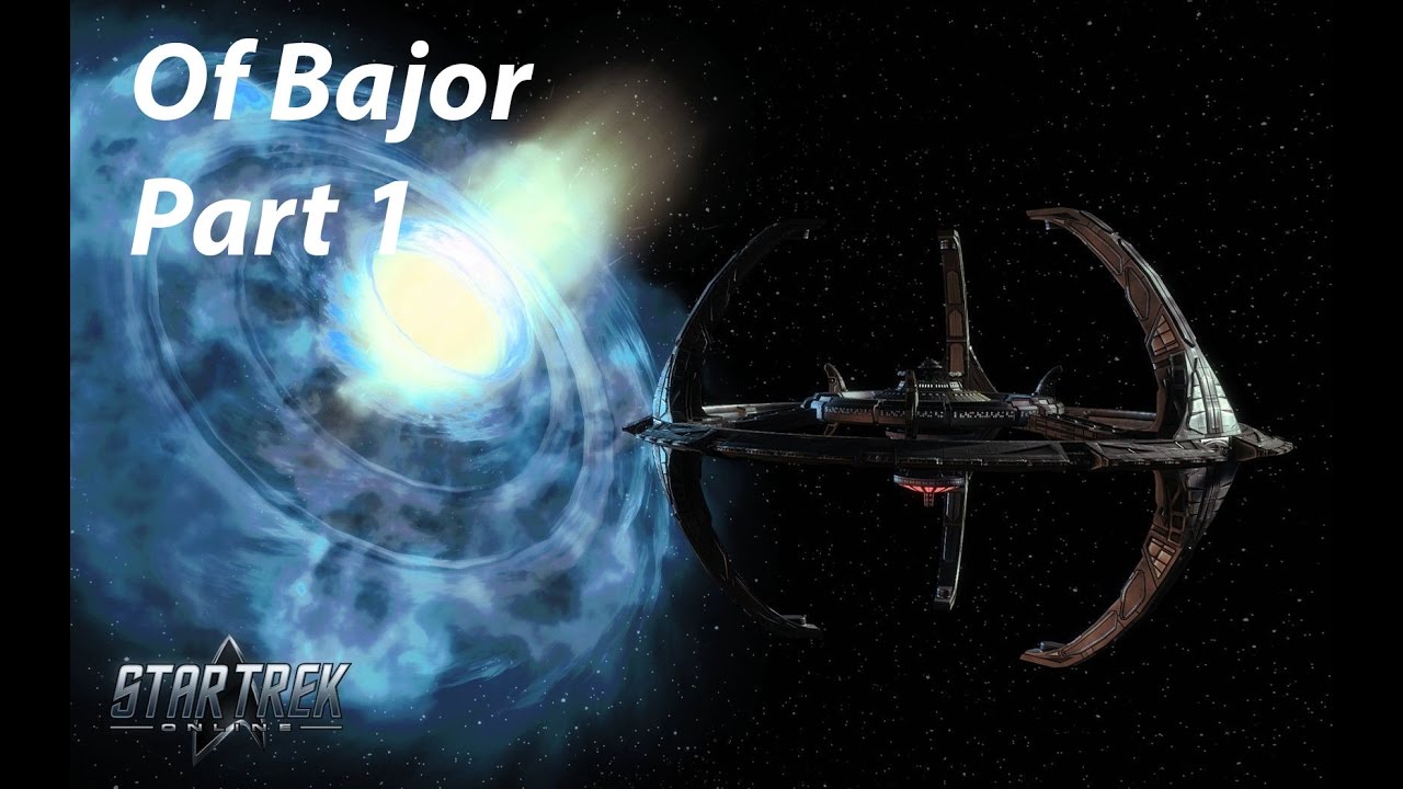 Star Trek Online - Of Bajor part 1 - YouTube