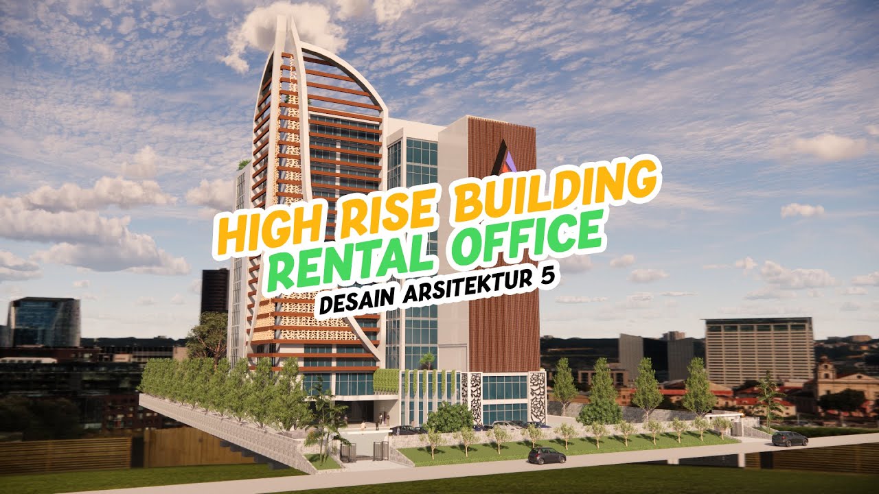 HIGH-RISE OFFICE BUILDING FOR RENT WITH BIOCLIMATIC ARCHITECTURE ...