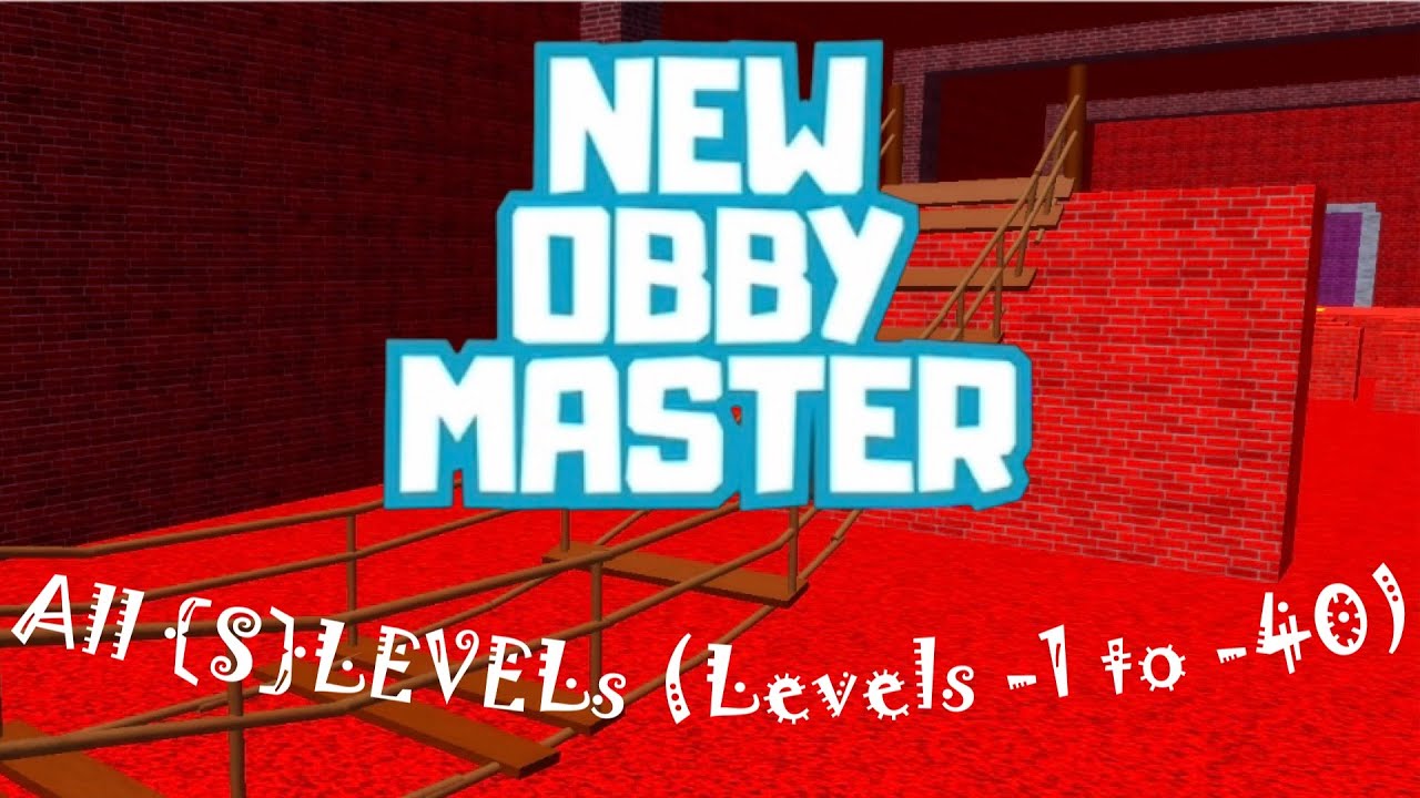 Roblox [34] - New Obby Master (Part 3): All "{S}LEVEL"S (Levels -1 to ...