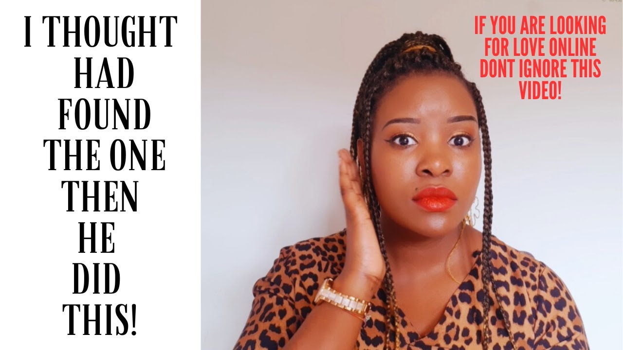 I THOUGHT HAD FOUND THE ONE THEN HE DID THIS! - YouTube