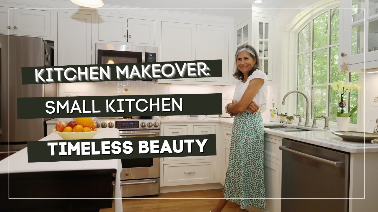 Small Space, Big Impact [A Timeless Kitchen Makeover] - YouTube