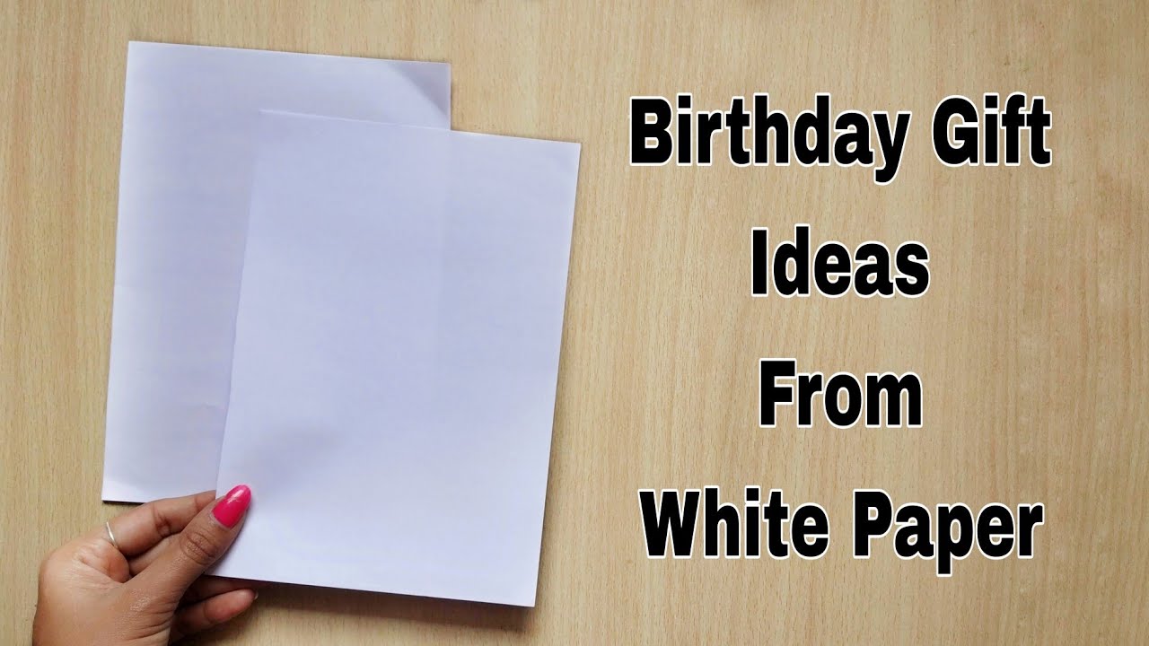 Birthday Gift Ideas From Waste material |white Paper craft | Easy ...