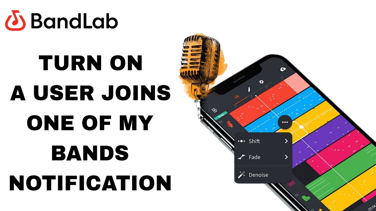 How To Turn On A User Joins One Of My Bands Notification On BandLab App ...