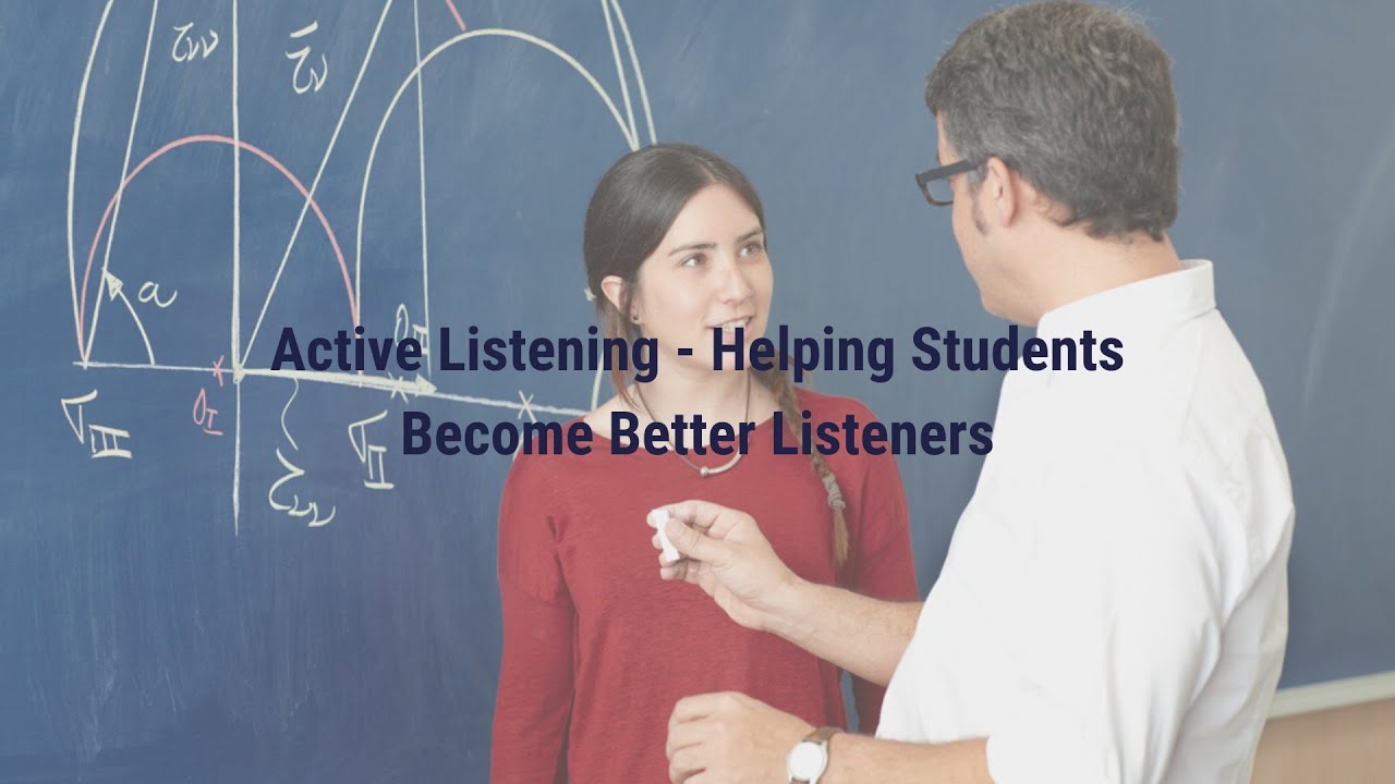 Active Listening - Helping Students Become Better Listeners - YouTube