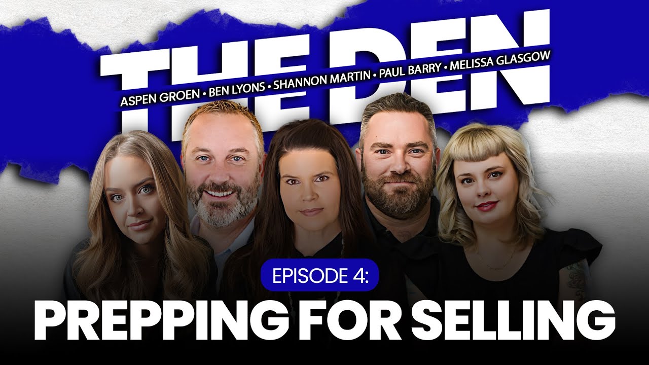 THE DEN EP04: PREPPING FOR SELLING - YouTube