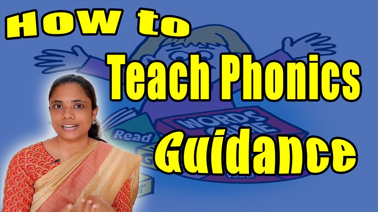 Guidance To Teach Phonics|Phonics Tutorial For Beginners|Katral Elithu ...