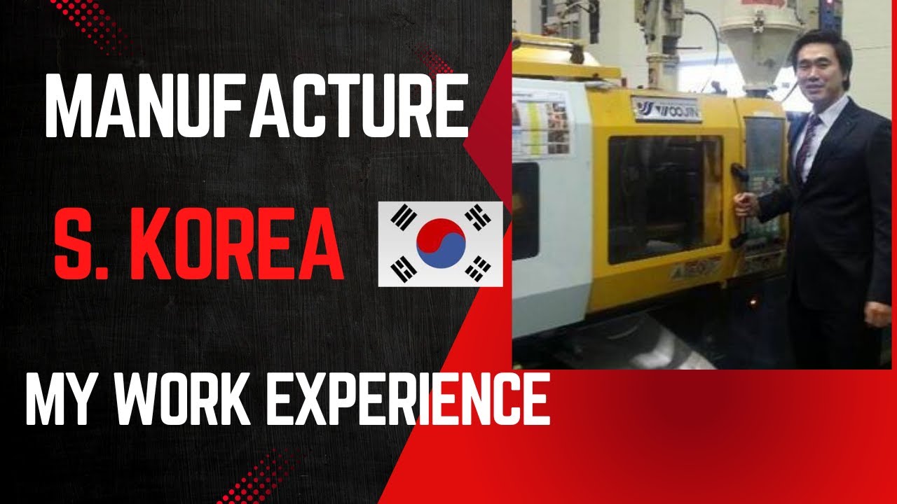 Learn Korean | Working in South Korea | Plastic moulding machine in ...