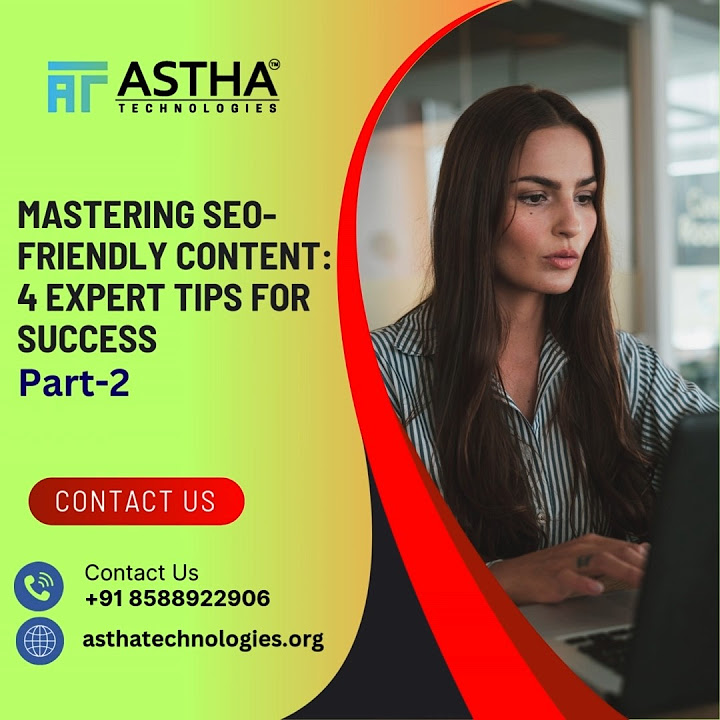 Tips for Creating SEO-Friendly Content Part-2: Advanced Techniques to Boost User Engagement # ...