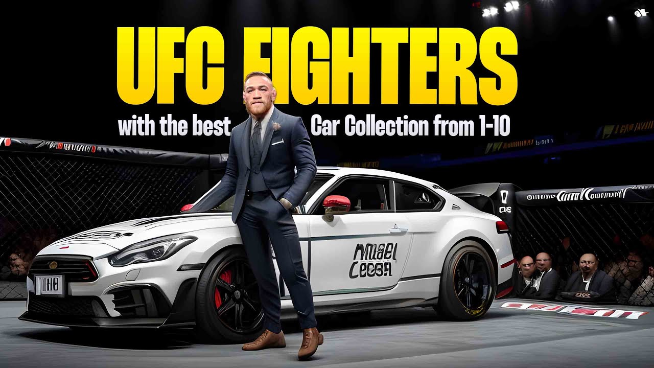 The Best Car Collection Of UFC Fighters - YouTube