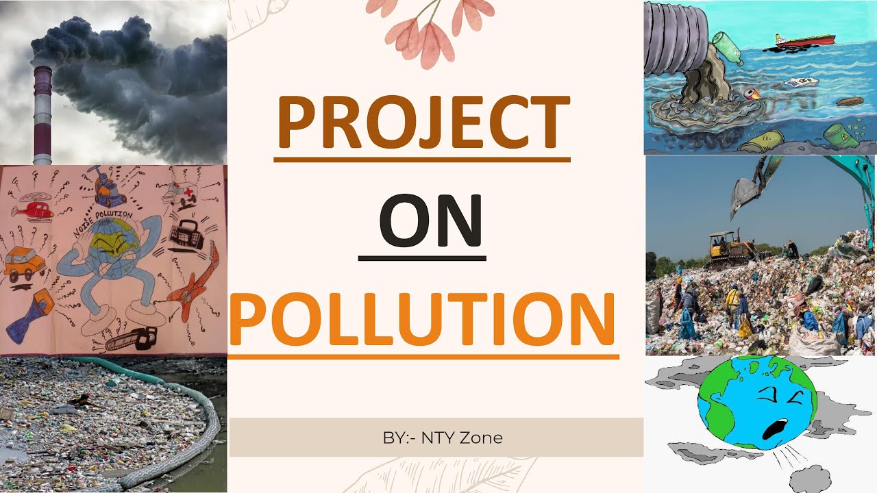 Project On Pollution IICBSE I CLASS 7,8,9,10II - YouTube