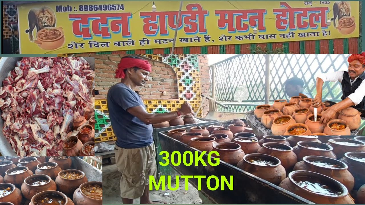 Patna Famous Dadan Handi Mutton With Unlimited Roti Chawal RS-200 | 300 ...