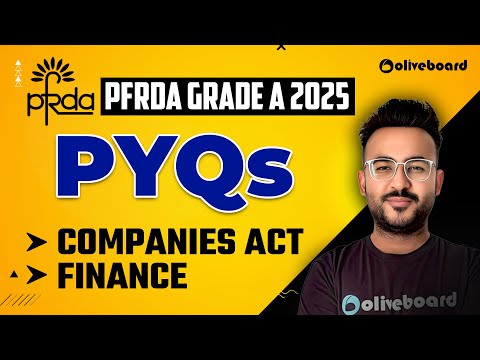 PFRDA Grade A 2025 | PYQs Analysis | Finance & Companies Act | PFRDA PYQs