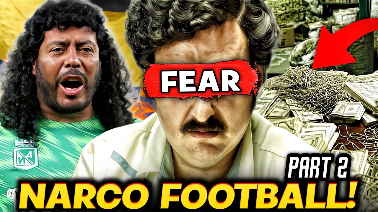Narco Football Exposed: How Escobar's Empire Shaped the Beautiful Game ...