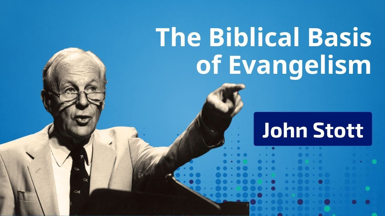 John Stott on The Biblical Basis of Evangelism at the First Lausanne ...