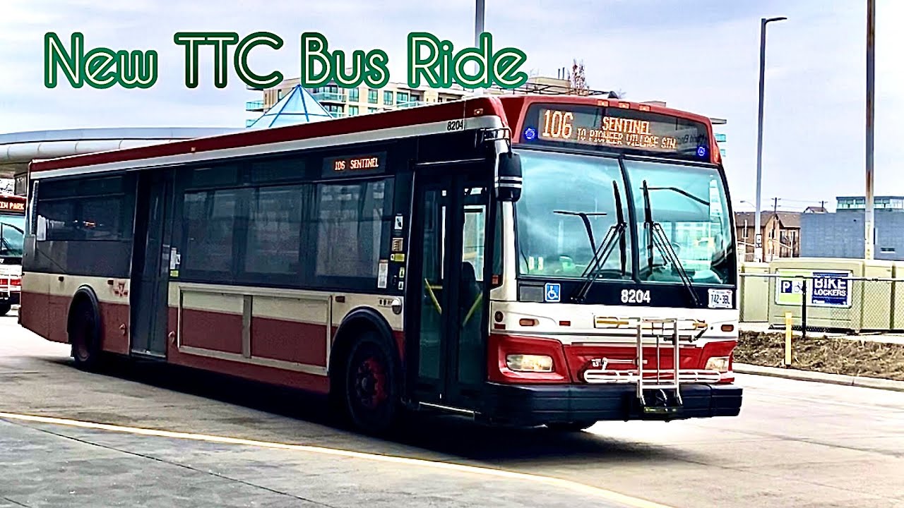 TTC Bus #8204 Ride On Route 106 Sentinel from Sheppard West Station 4/5 ...
