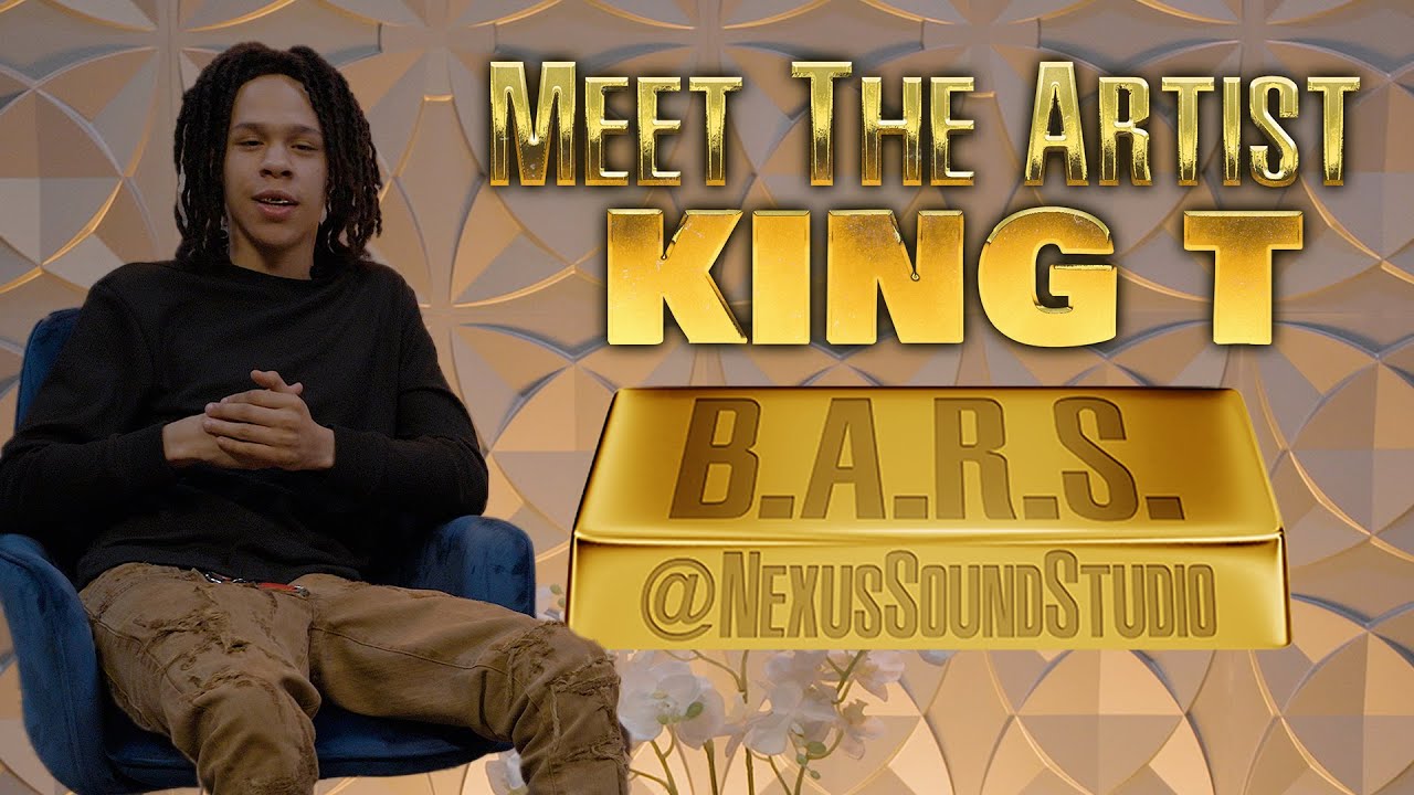 B.A.R.S. - Meet The Artist "King T" | Interview | Podcast | Series ...