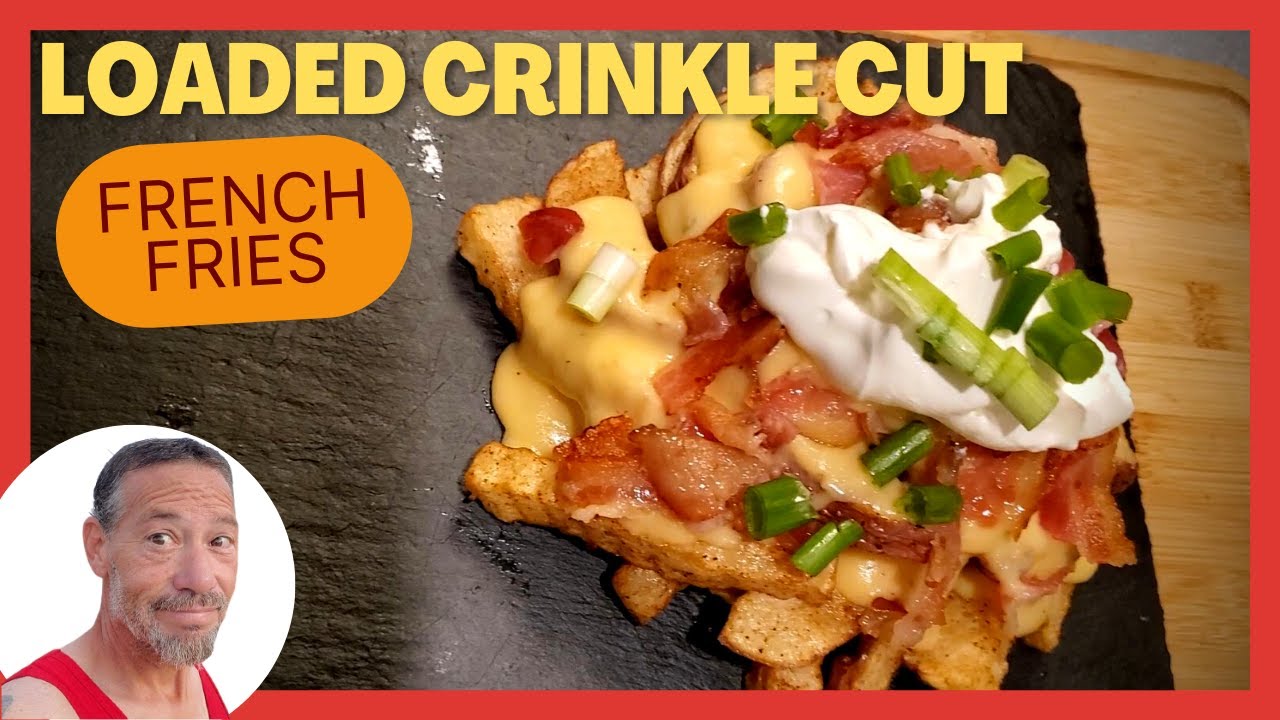 Loaded Crinkle Fries Recipe - YouTube