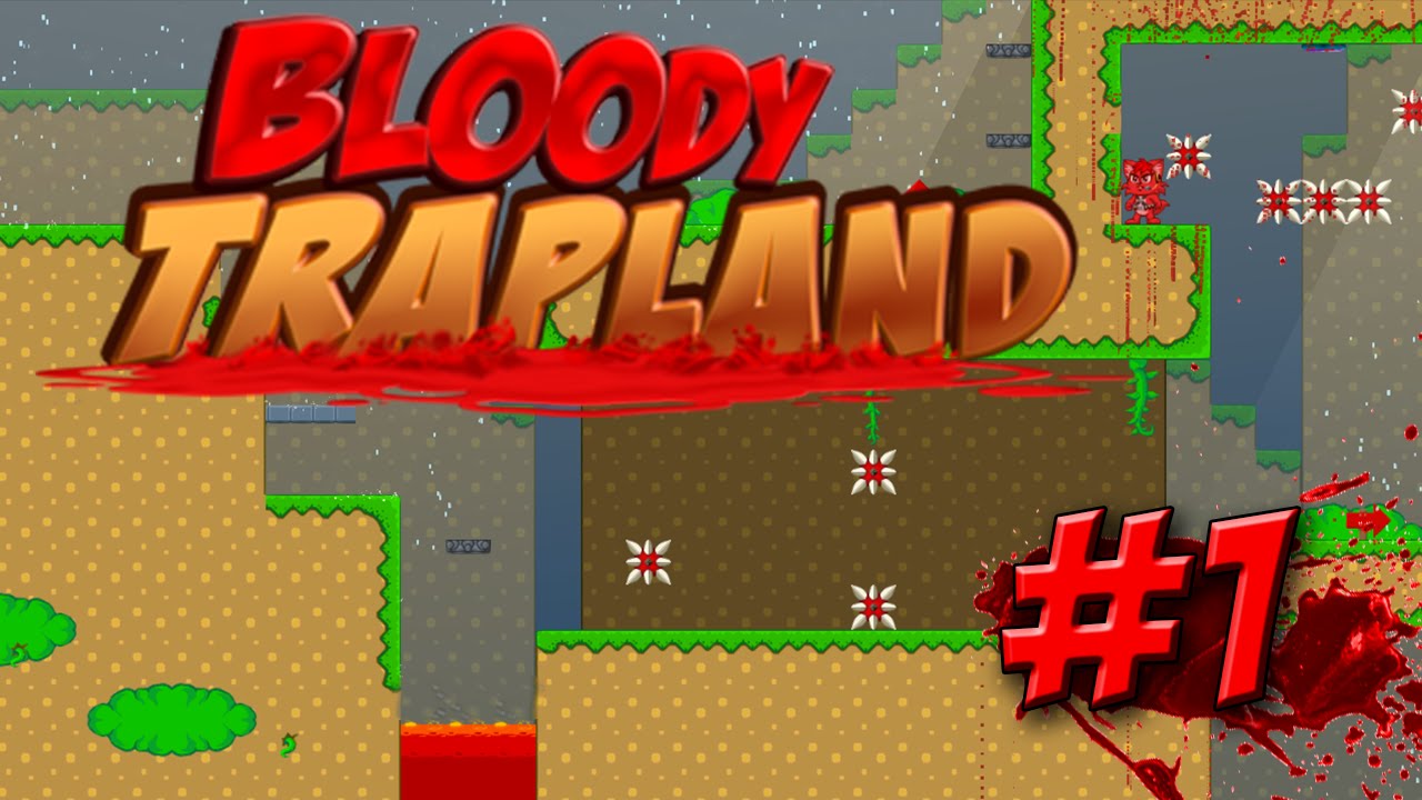 Bloody Trapland - Episode 1 - Attention : Sanglant - YouTube