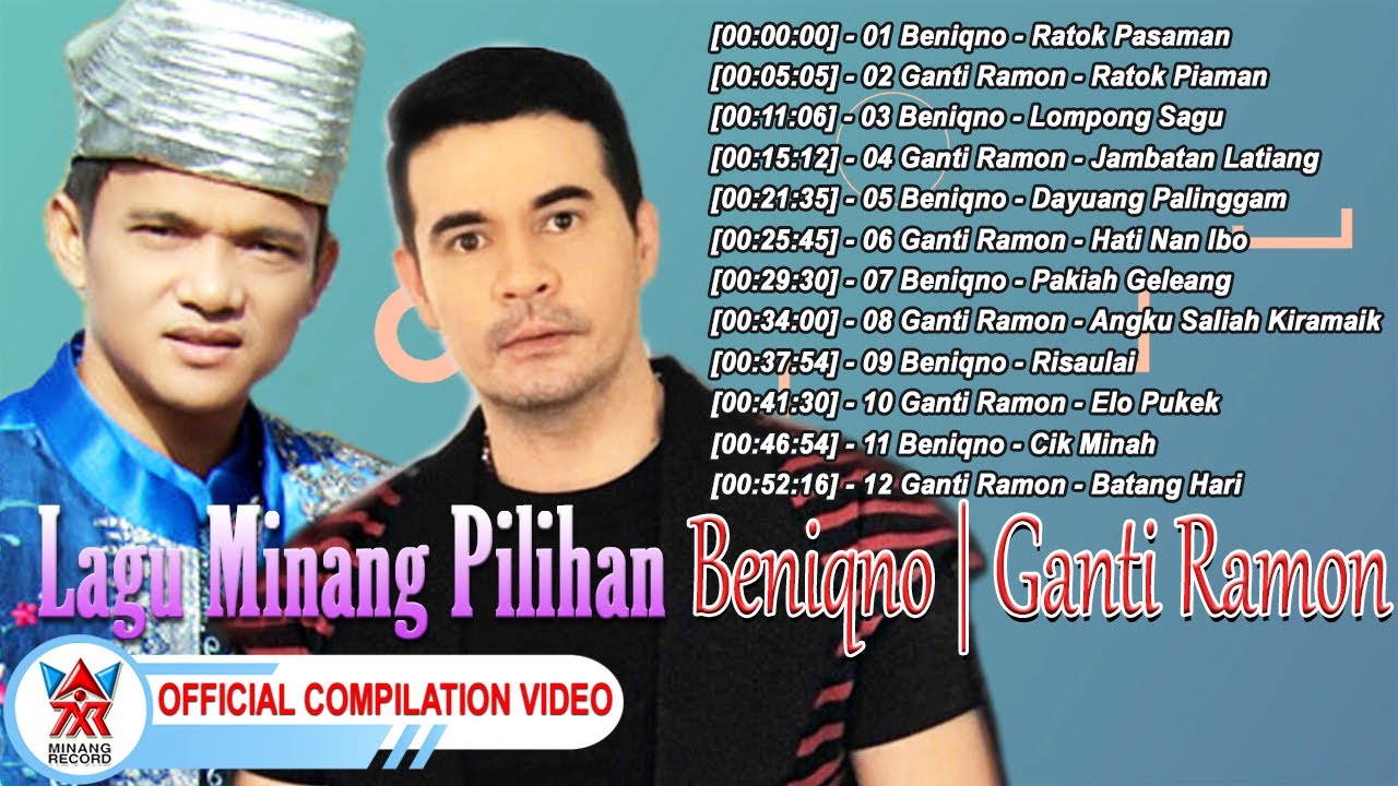Lagu Minang Pilihan - Beniqno | Ganti Ramon [Official Compilation Video ...