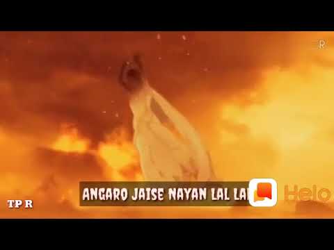 Angaro Jaise Nayan Lali lali Whatsapp Status