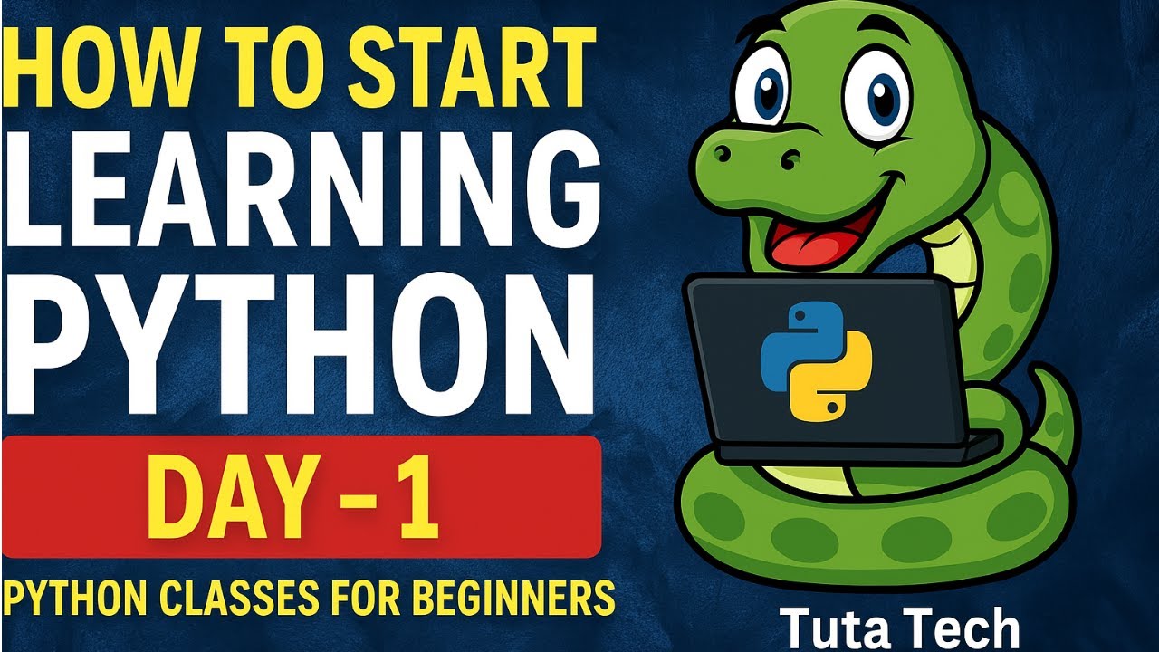 Python Day 1 Start Your Coding Journey With Python Start Coding In Python Today Tuta Tech