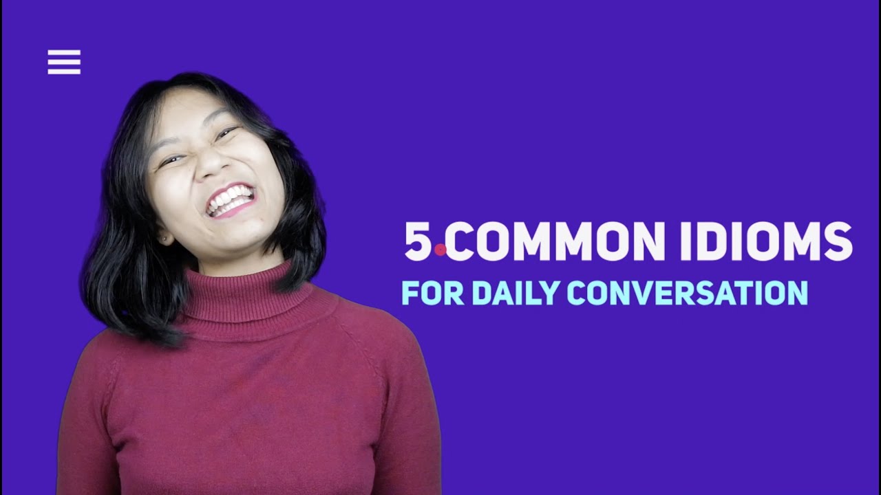 5 Common Idioms for Daily Conversation #EnglishLesson - YouTube