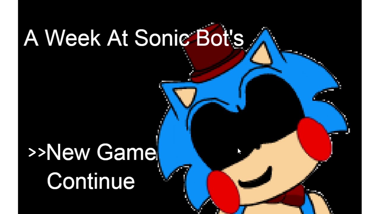 A Week At Sonic Bot's Game Progress(Link in description) - Menu 100% ...