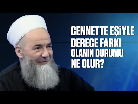Cennette Eşiyle Derece Farkı Olanın Durumu Ne Olur?