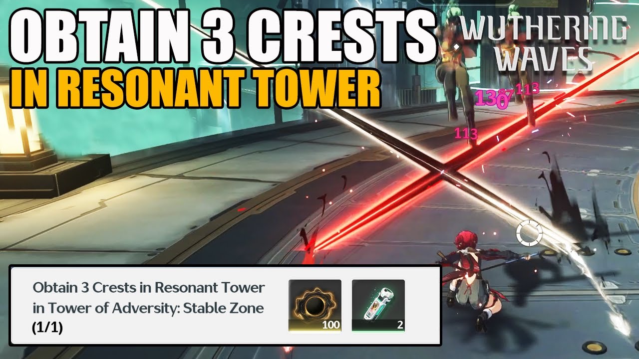 Obtain 3 Crests in Resonant Tower in Tower of Adversity Stable Zone ...
