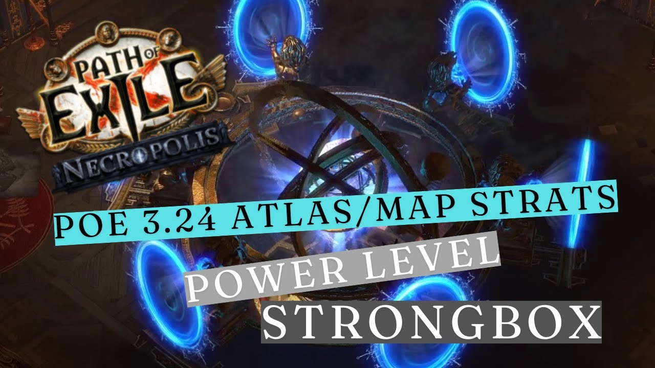 Path of Exile 3.24 - Power Level/Strongbox Map Strategies - YouTube