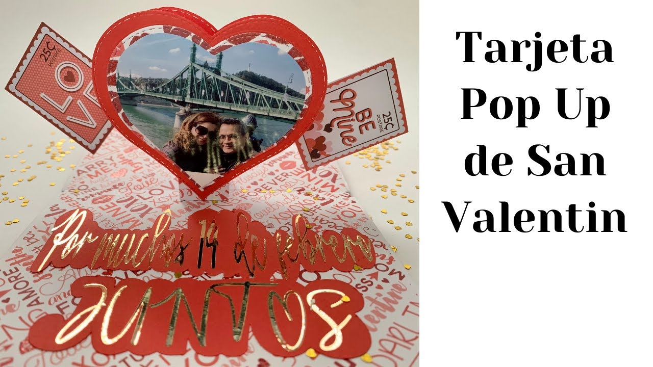 TUTORIAL: Tarjeta POP UP de San Valentin, POP UP Valentine card. Fácil ...
