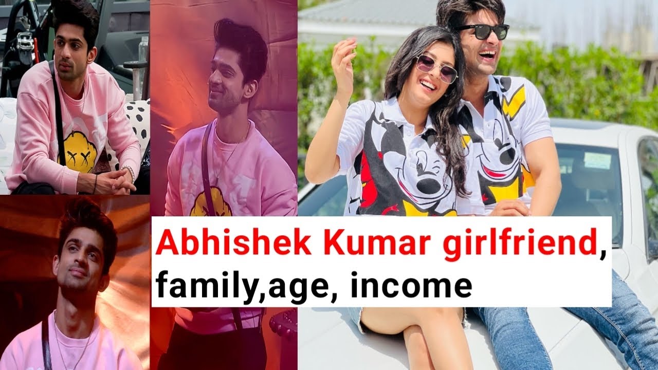 Big boss 17 contestant abhishek kumar family Girlfriend income house ...