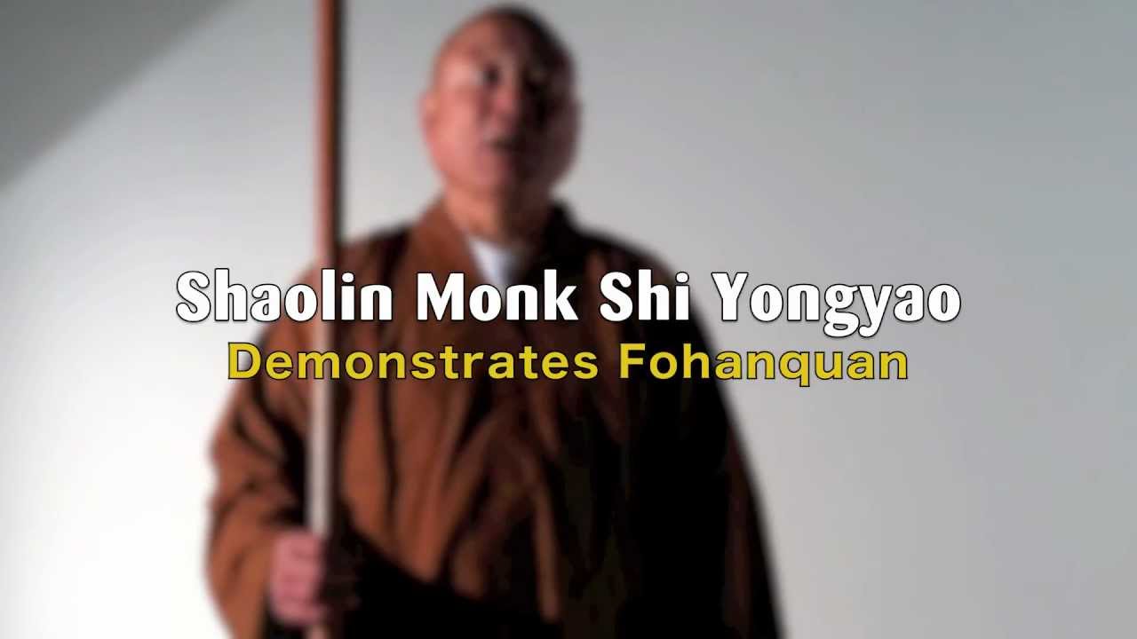 Shi Yongyao demonstrates Fohanquan - YouTube