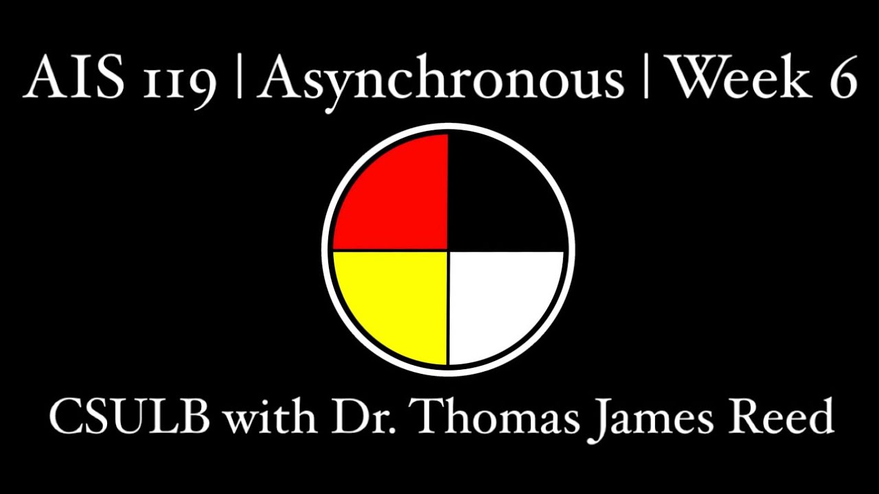 AIS 119 Asynchronous Week 6 with Dr Reed CSULB - YouTube