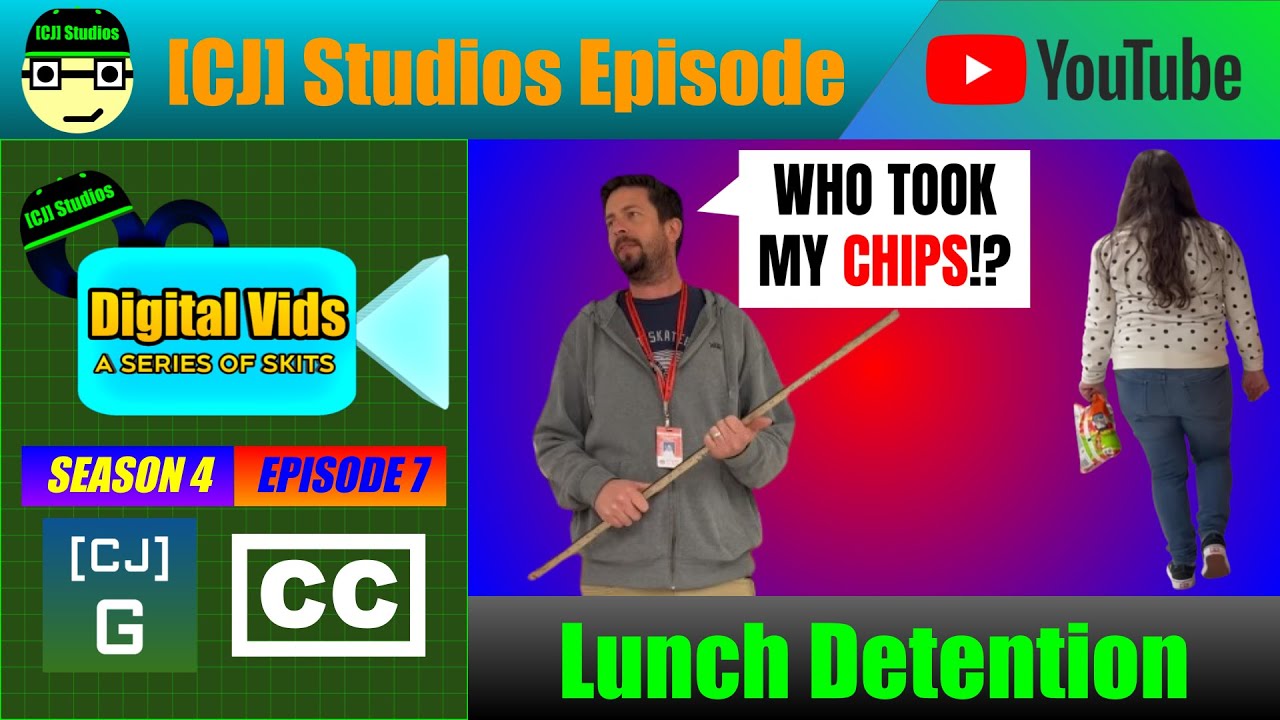 Lunch Detention | Digital Vids (S4 E7) | [CJ] Studios - YouTube