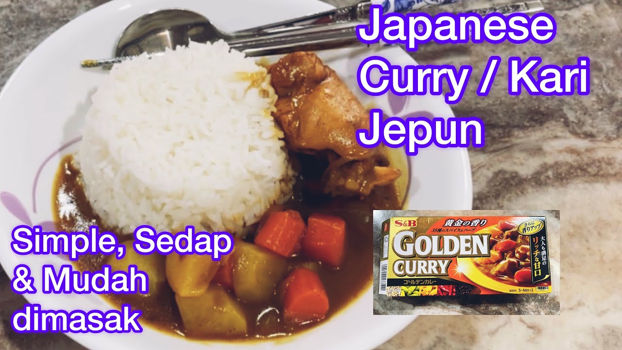 Resepi Kari Ayam Jepun / Japanese Curry, Simple dan Cepat dimasak di ...