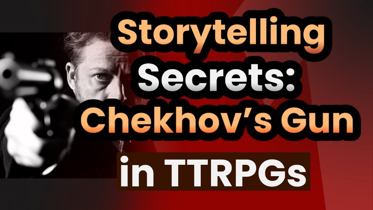 How to Use the Checkhov's Gun Plot Device in Your TTRPGs - YouTube