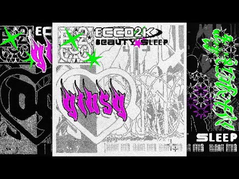 ECCO2K - ♡ ★ Beauty Sleep ★ ♡ [2022] - YouTube