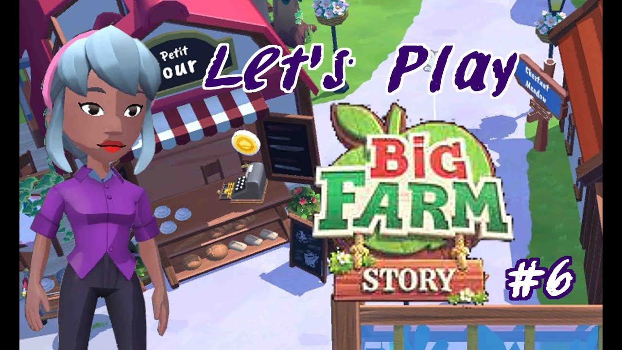 Let's Play Big Farm Story Pt. 6: The Game is Afoot Continues! - YouTube