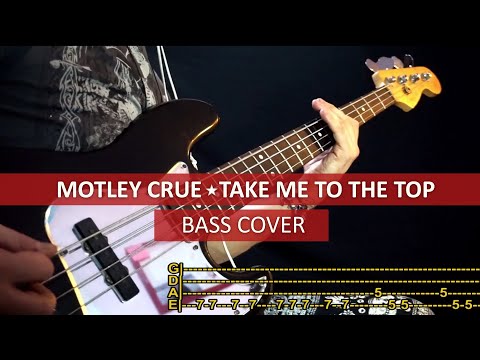Motley Crue - Take me to the top / bass cover / playalong with TAB