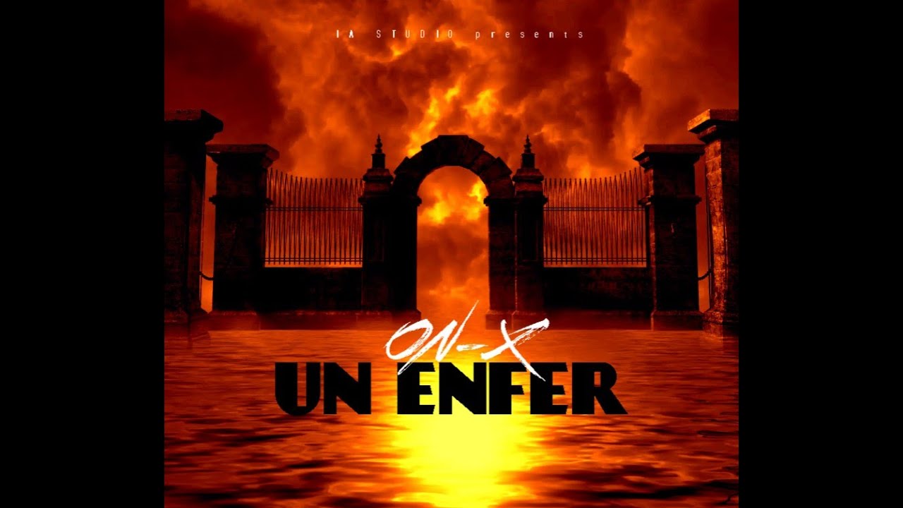 ON-X - Un Enfer ( Prod by Mo'Joe) - YouTube