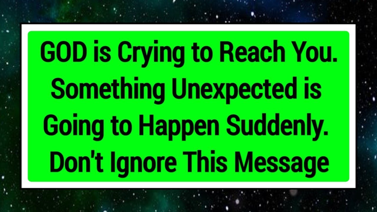 God Is Crying To Reach You‼️| God Message For You Today | God's Message ...