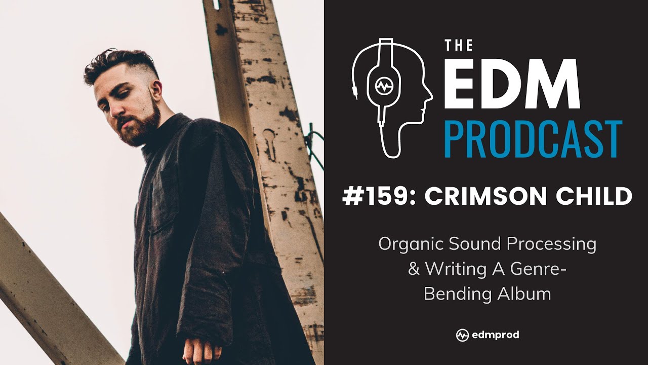 Crimson Child on Organic Sound Processing & Writing A Genre-Bending ...