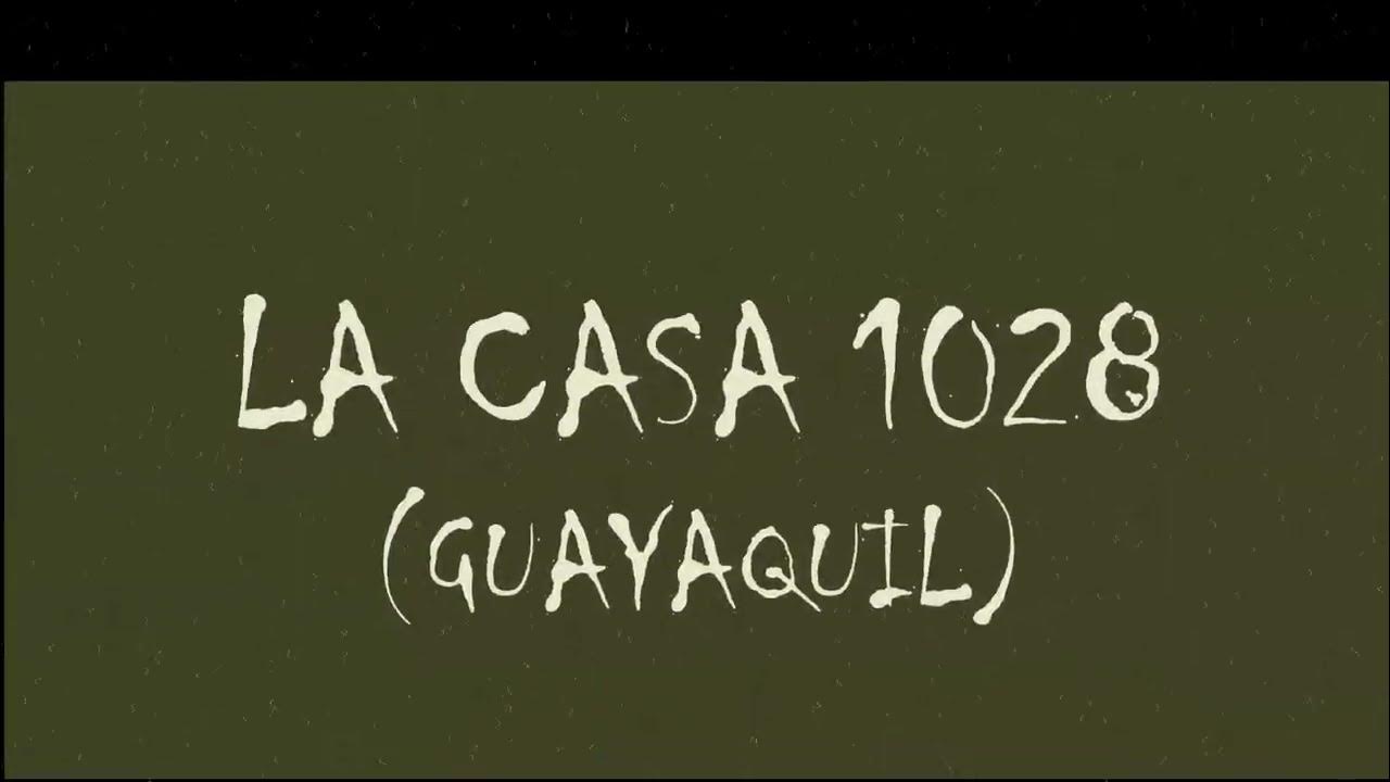 Leyenda Ecuatoriana "Casa 1028" - YouTube