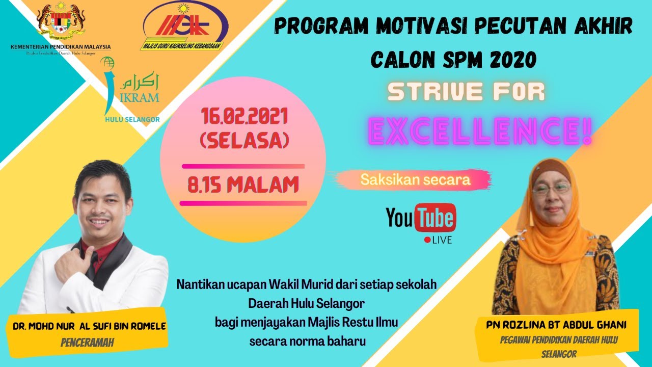 Program Motivasi Pecutan Akhir SPM 2020 "Strive For Excellence ...