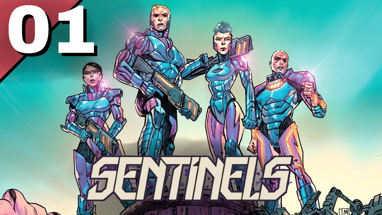 The New Sentinels | Sentinels | Issue 1 - YouTube