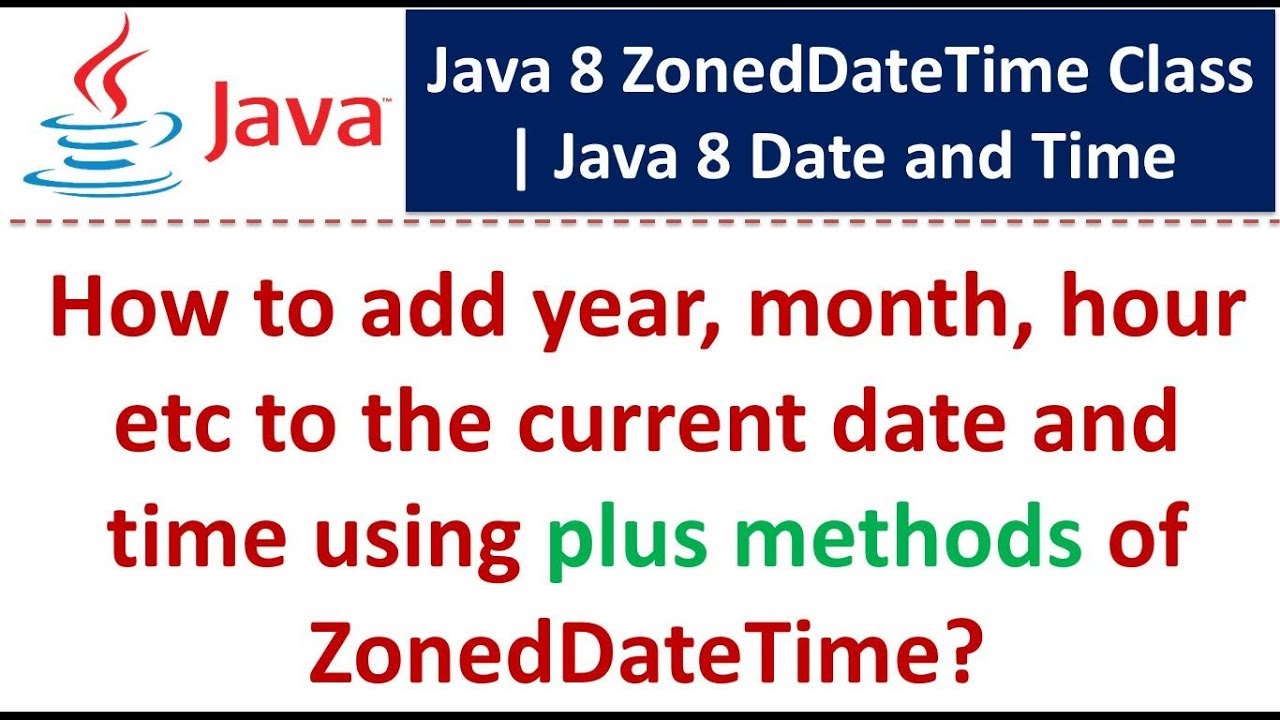 How To Add Year Month Hour Etc To The Current Date And Time Using How To Add Year Month Hour Etc To The Current Date And Time Using